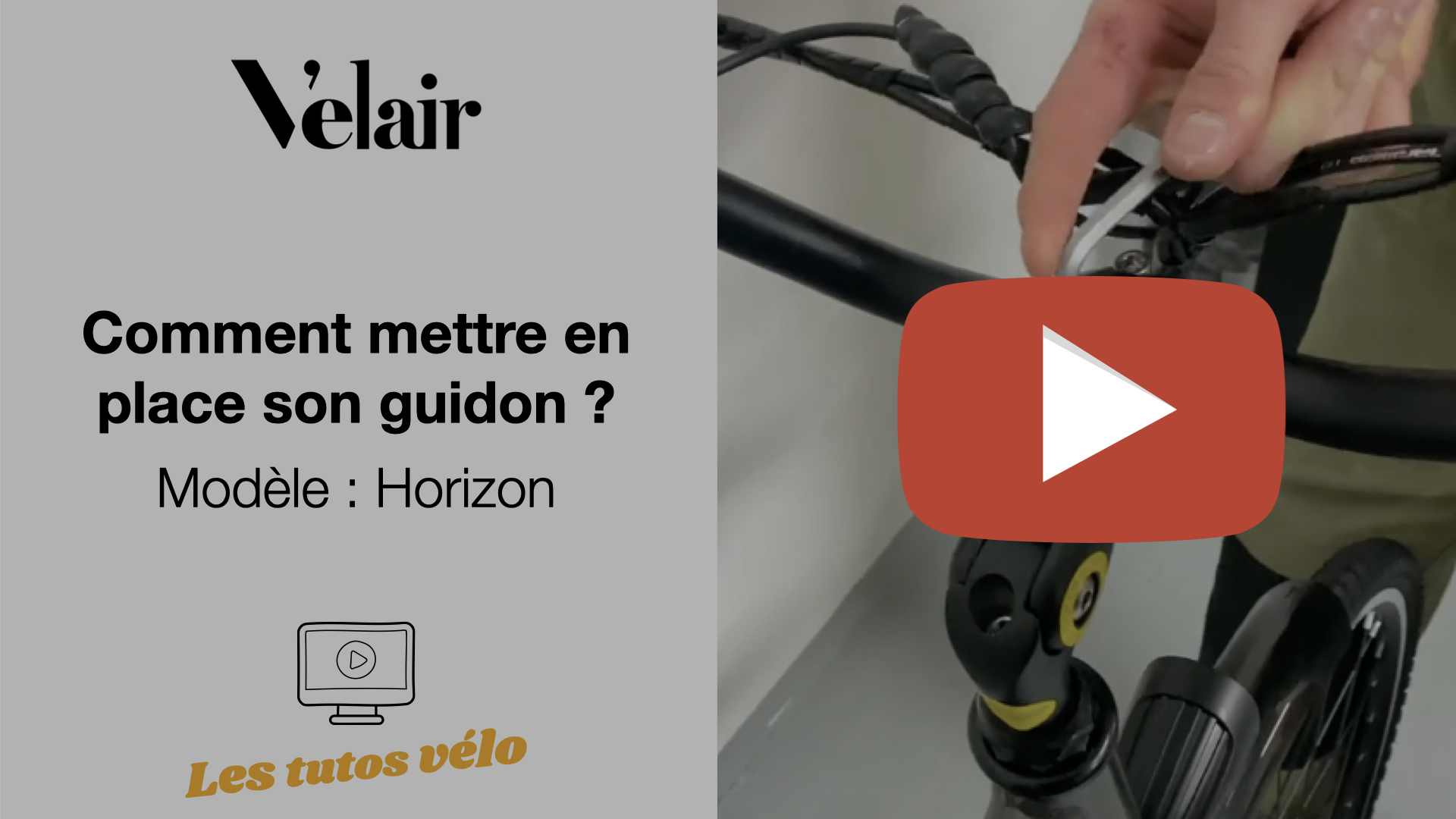 Horizon - Mise en place guidon vélo électrique - Velair