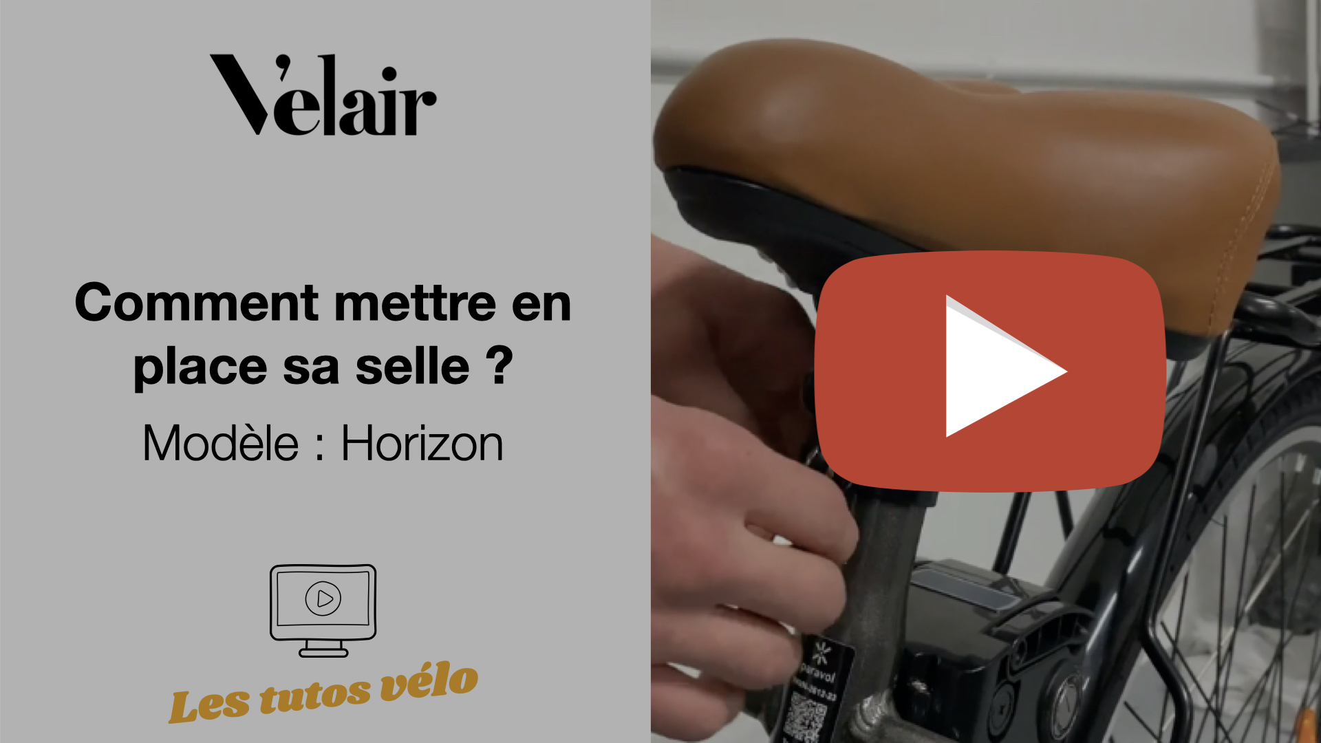Horizon - Mise en place selle vélo électrique - Velair