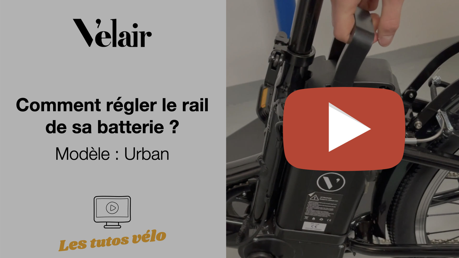 Urban - Réglage rail batterie - Velair