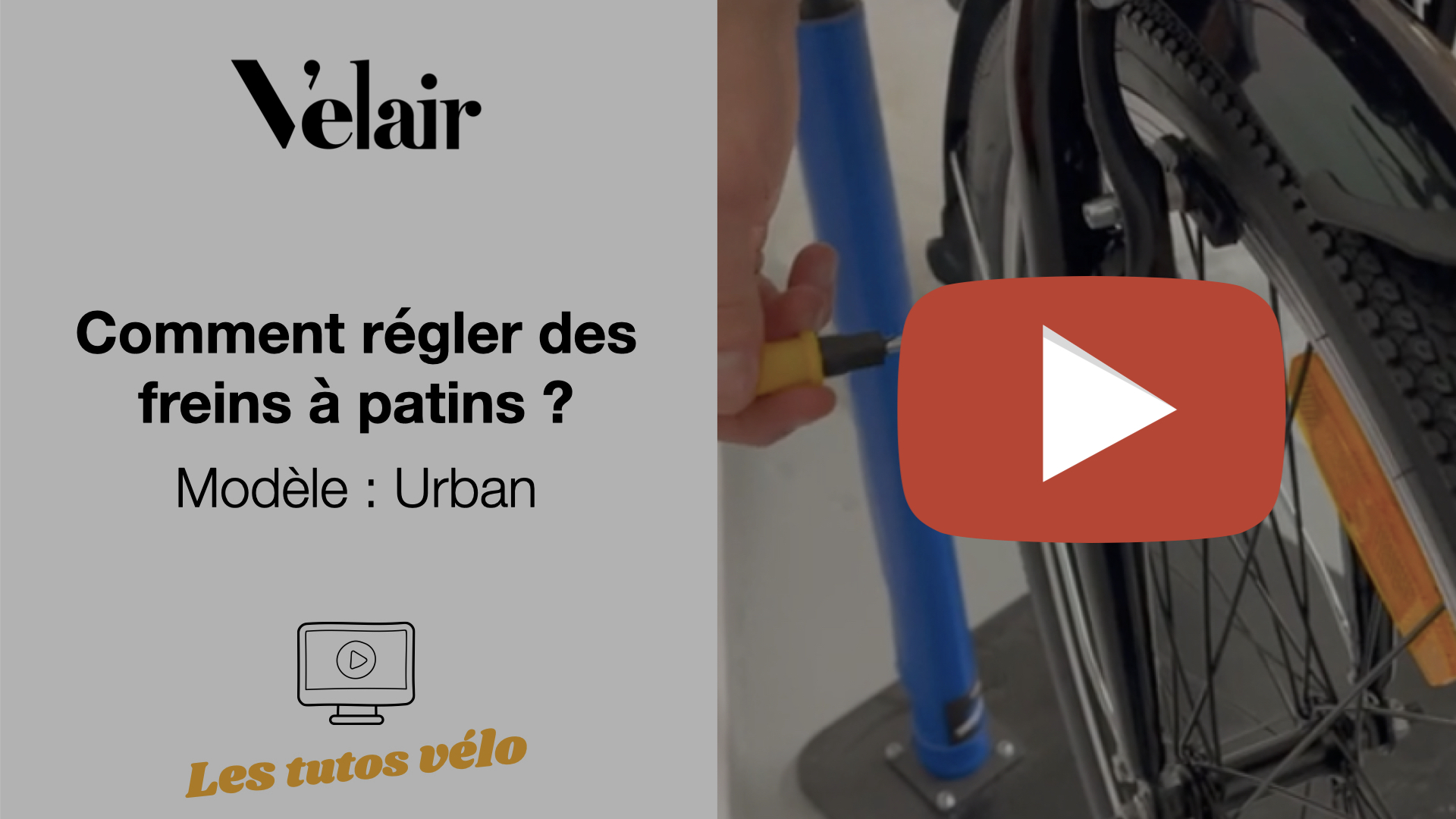 Urban - Réglage des freins à patins - Velair
